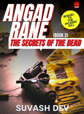Angad Rane - The Secret of The Dead » By Suvash Dev » Thriller ...